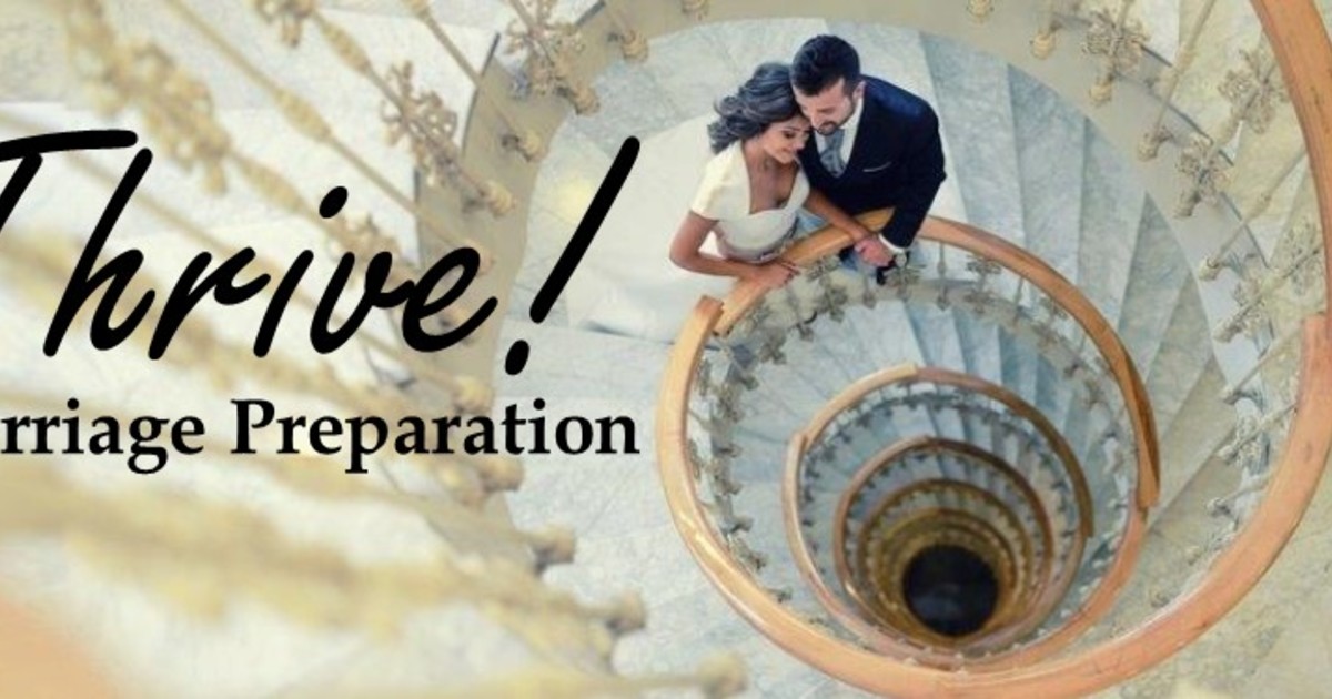Thrive! Marriage Preparation Weekend | Marriage and Family Life Office